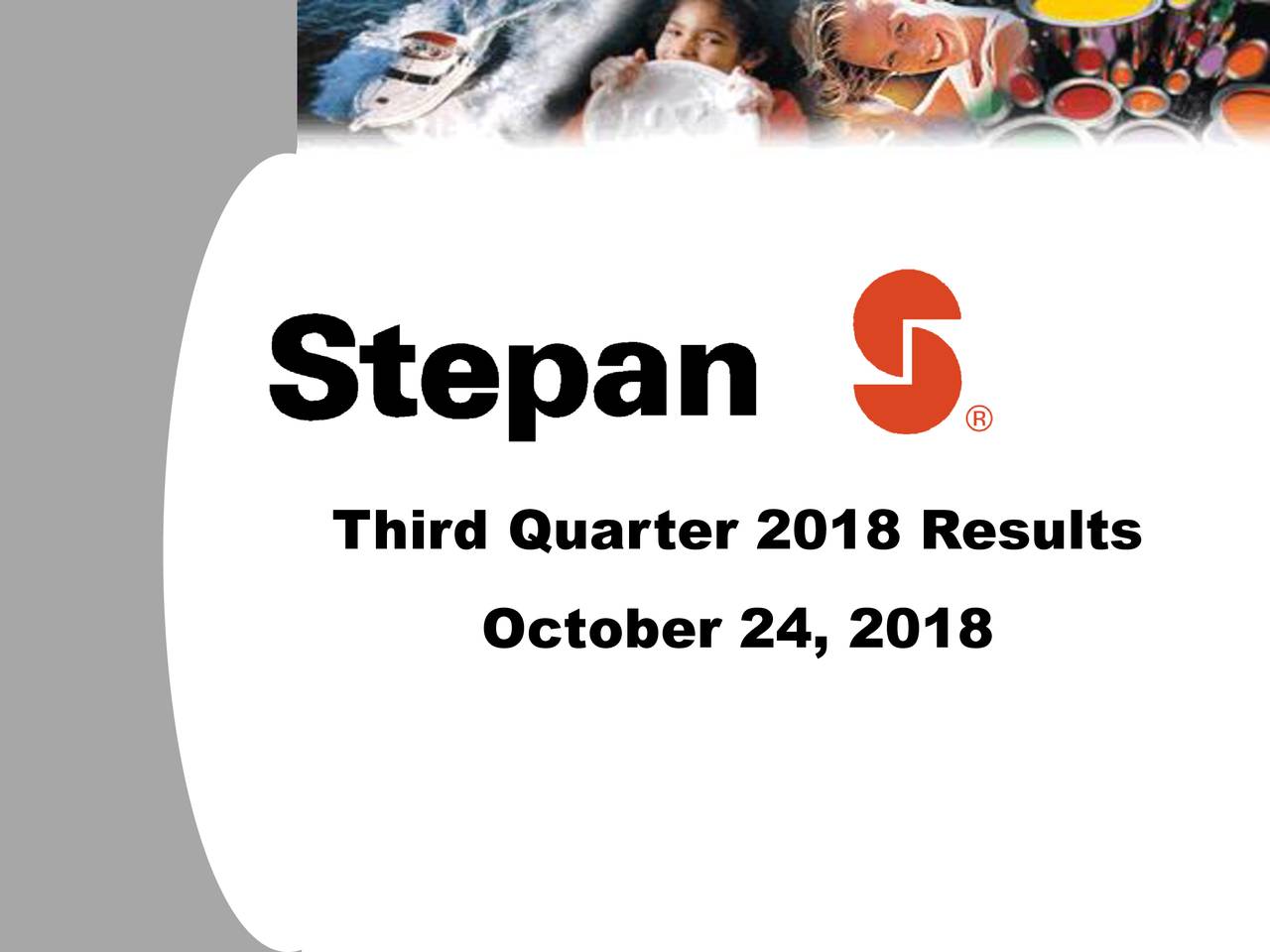 Stepan Co. 2018 Q3 - Results - Earnings Call Slides (NYSE:SCL ...
