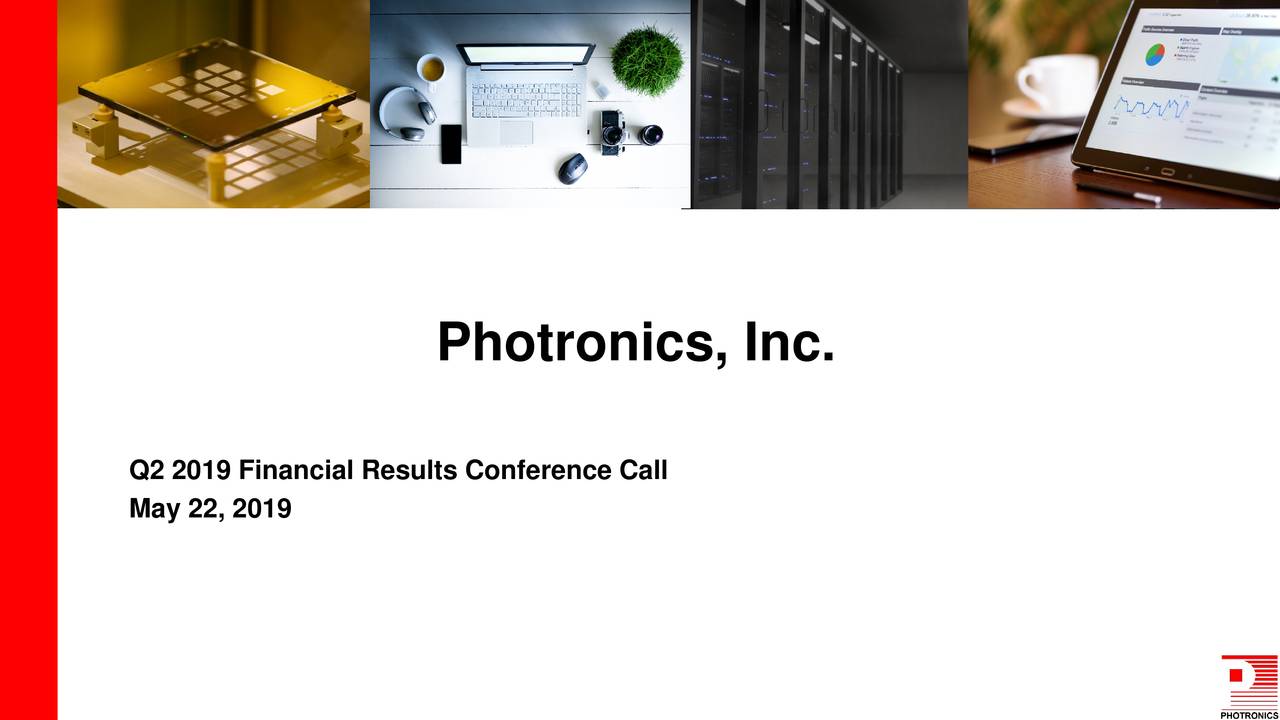 Photronics, Inc. 2019 Q2 - Results - Earnings Call Slides (NASDAQ:PLAB ...