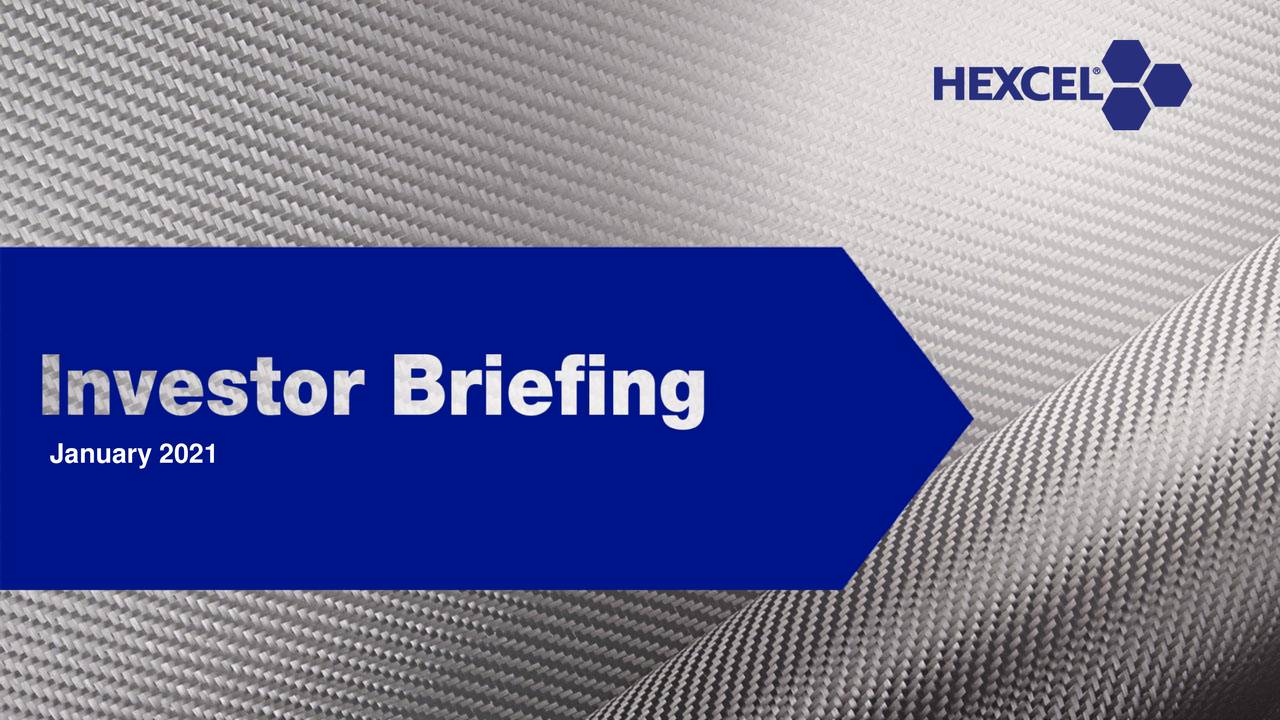 Hexcel (HXL) Investor Presentation - Slideshow (NYSE:HXL) | Seeking Alpha