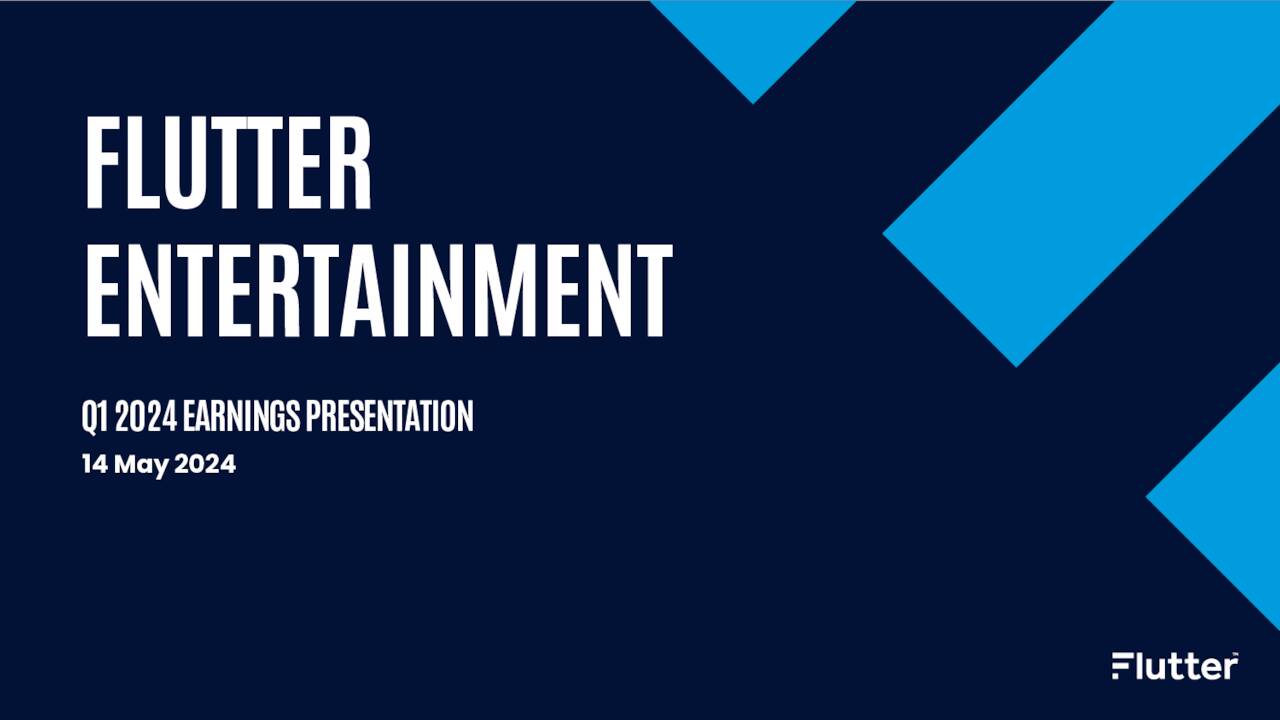 Flutter Entertainment plc 2024 Q1 - Results - Earnings Call ... Flutter Entertainment plc 2024 Q1 - Results - Earnings Call ...