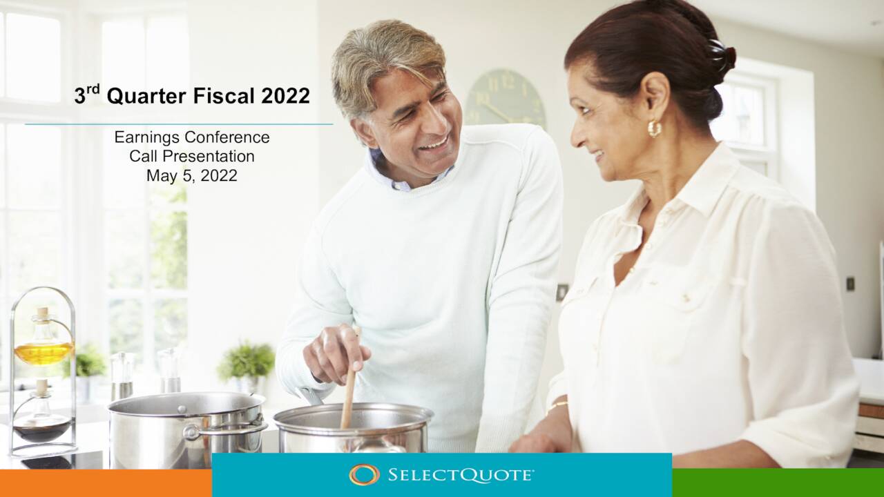 SelectQuote, Inc. 2022 Q3 - Results - Earnings Call Presentation (NYSE ...