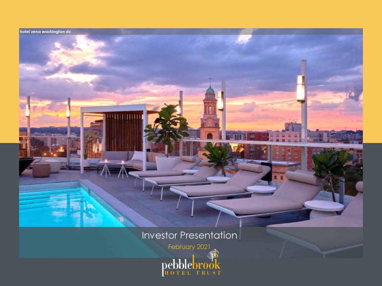 Pebblebrook Hotel Trust (PEB) Investor Presentation - Slideshow (NYSE ... Pebblebrook Hotel Trust (PEB) Investor Presentation - Slideshow (NYSE ...