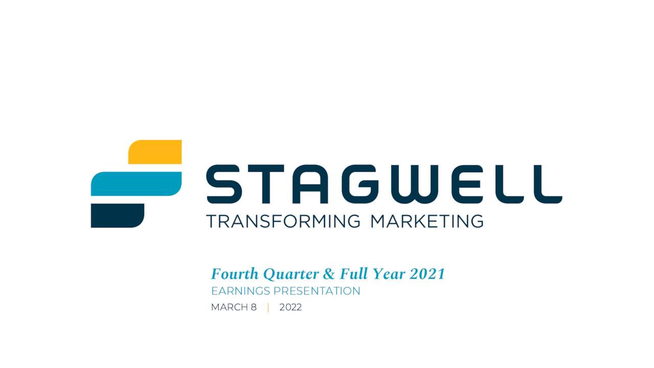 Stagwell Inc. 2021 Q4 - Results - Earnings Call Presentation (NASDAQ:STGW) | Seeking Alpha
