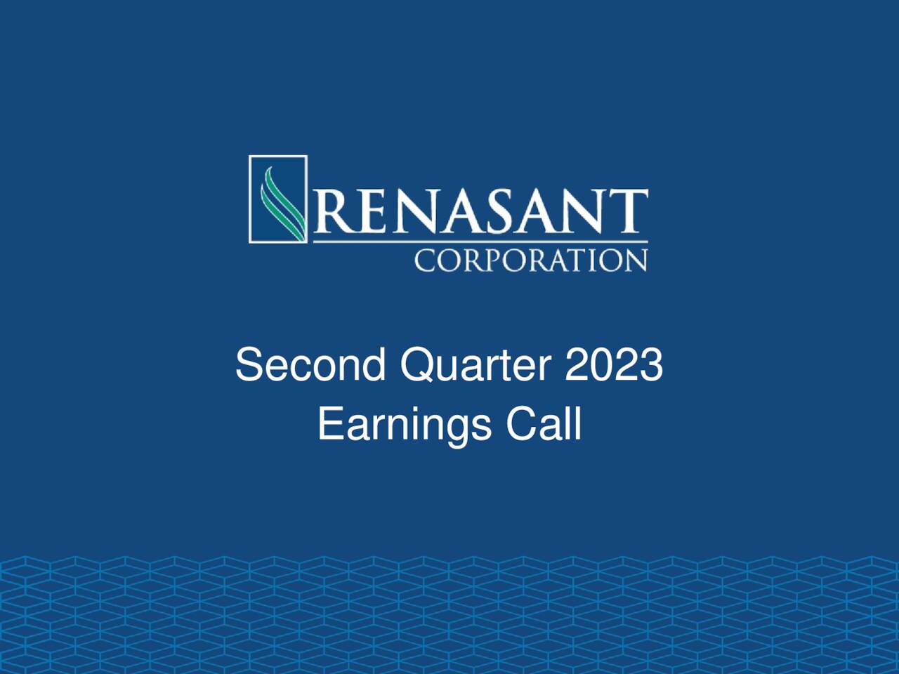 Renasant Corporation 2023 Q2 - Results - Earnings Call Presentation ...
