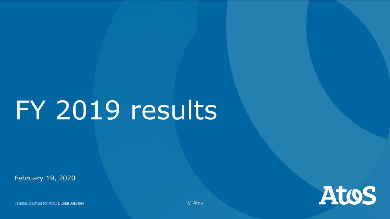 Atos SE 2019 Q4 - Results - Earnings Call Presentation (OTCMKTS:AEXAF) | Seeking Alpha