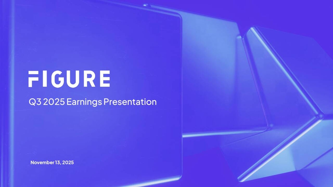 Figure Technology Solutions, Inc. 2025 Q3 - Results - Earnings Call ...