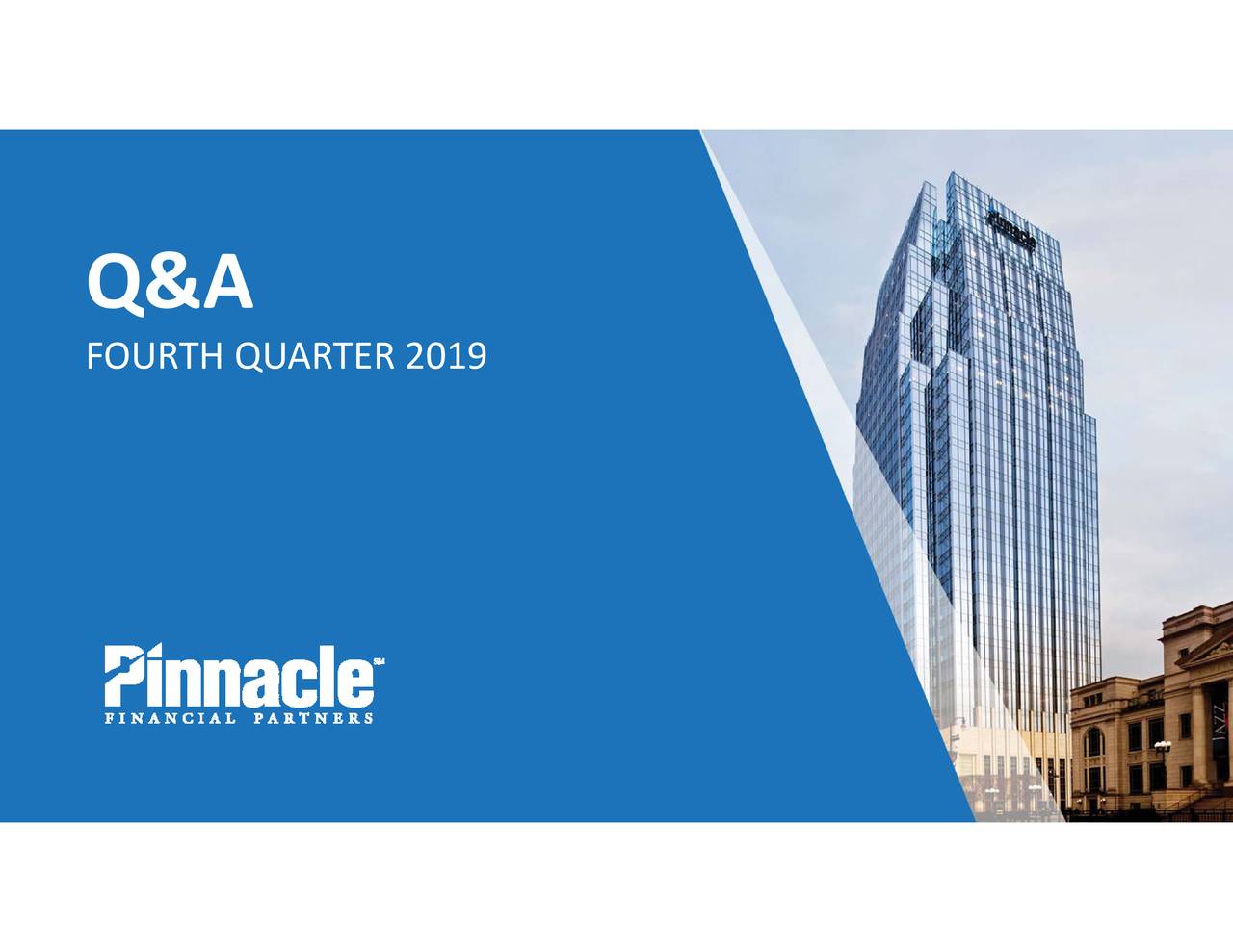 Pinnacle Financial Partners, Inc. 2019 Q4 - Results - Earnings Call ...
