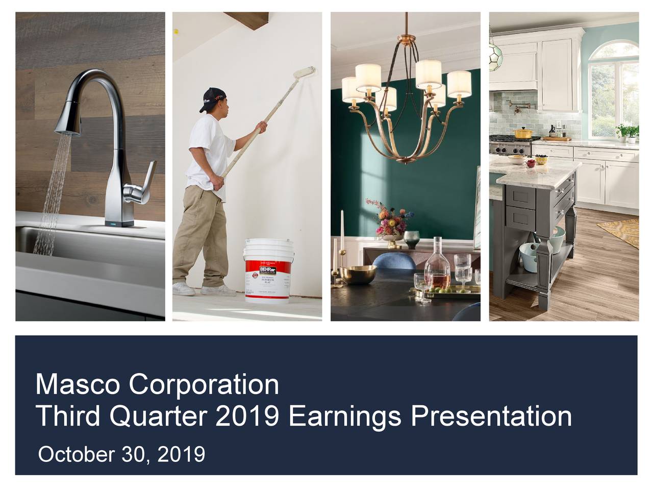 Masco Corporation 2019 Q3 - Results - Earnings Call Presentation (NYSE ...