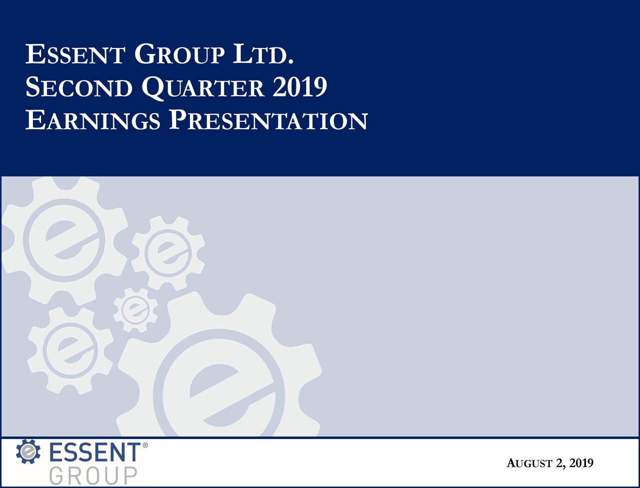 Essent Group Ltd. 2019 Q2 - Results - Earnings Call Slides (NYSE:ESNT ...