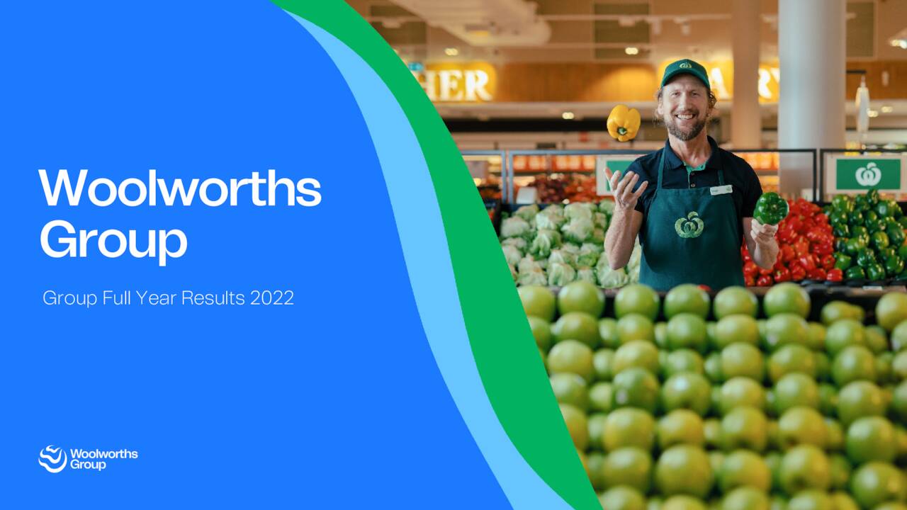 Woolworths Group Limited 2022 Q4 - Results - Earnings Call Presentation ...