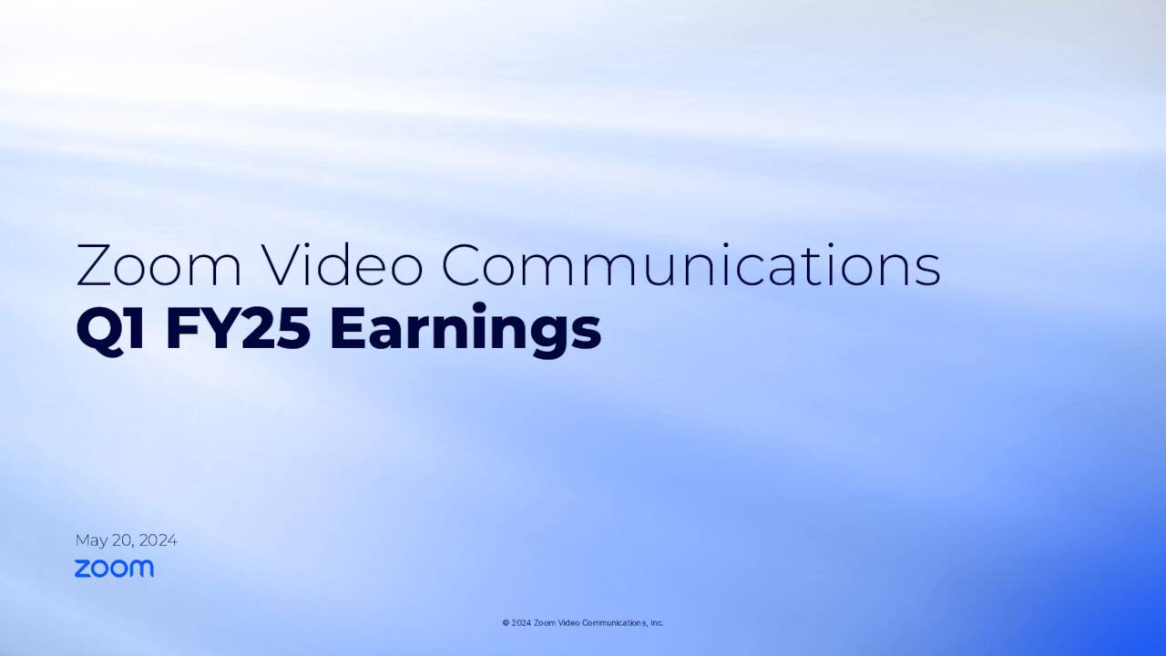 Zoom Video Communications, Inc. 2024 Q1 - Results - Earnings Call ...