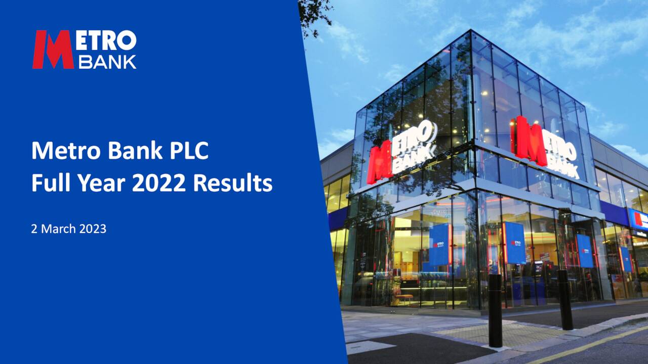 Metro Bank PLC 2022 Q4 - Results - Earnings Call Presentation (OTCMKTS ...