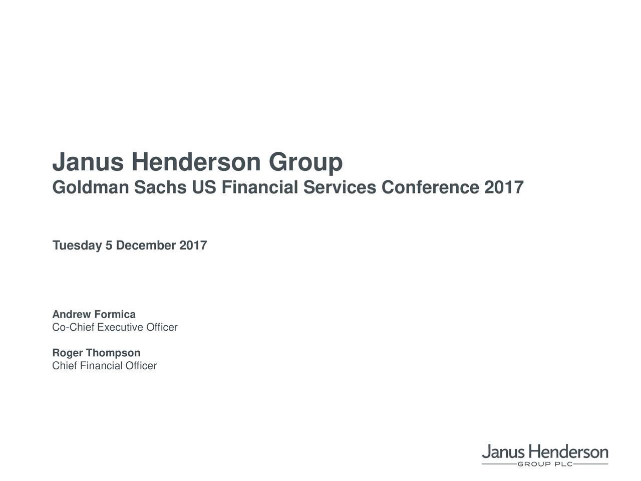 Janus Henderson Group plc (JHG) Presents At Goldman Sachs U.S. Financial Services Conference ...