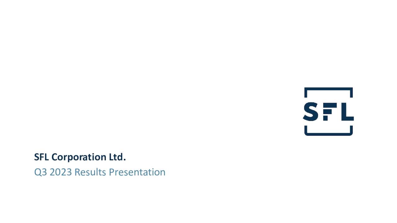 SFL Corporation Ltd. 2023 Q3 - Results - Earnings Call Presentation ...