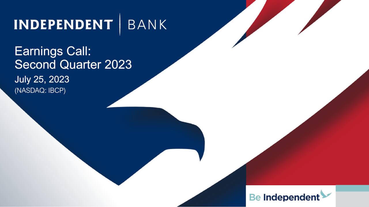 Independent Bank Corporation 2023 Q2 - Results - Earnings Call ...