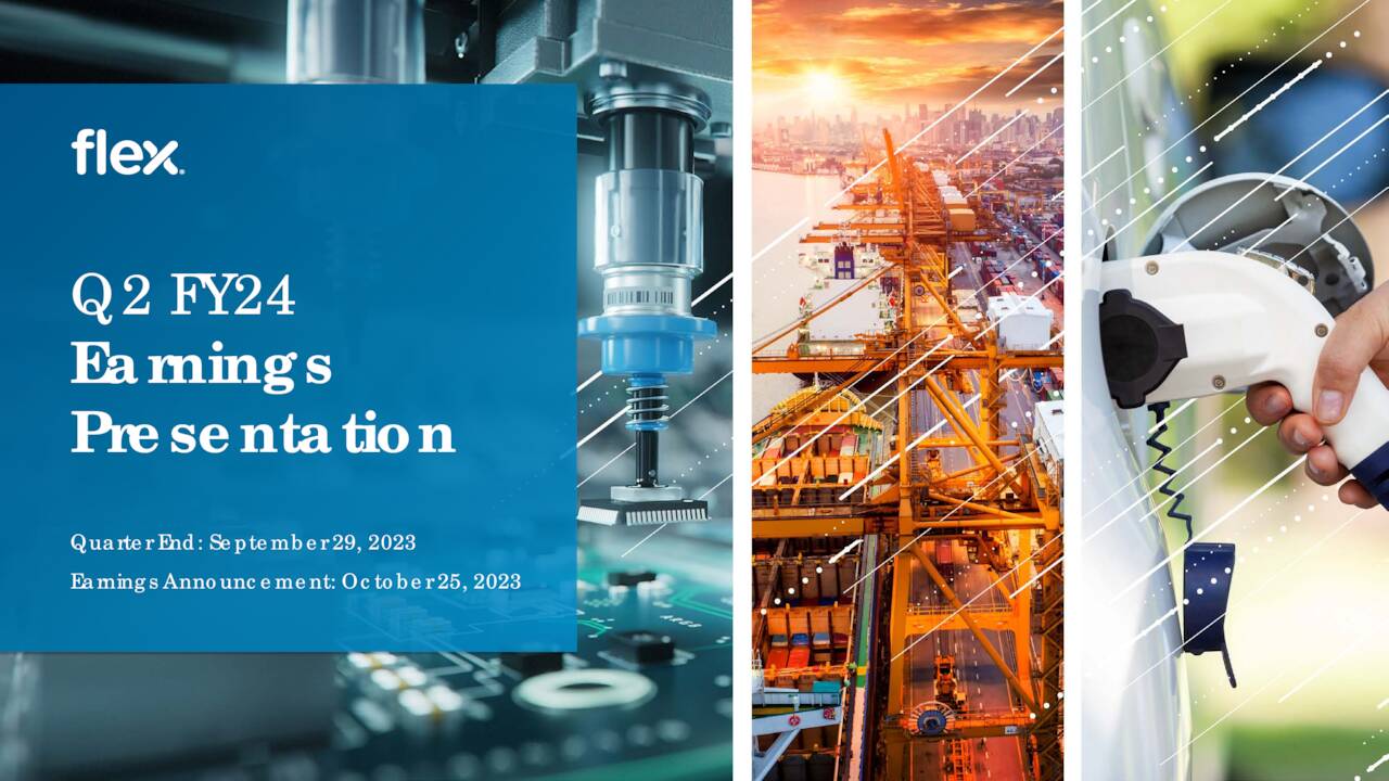 Flex Ltd. 2024 Q2 - Results - Earnings Call Presentation (NASDAQ:FLEX ...