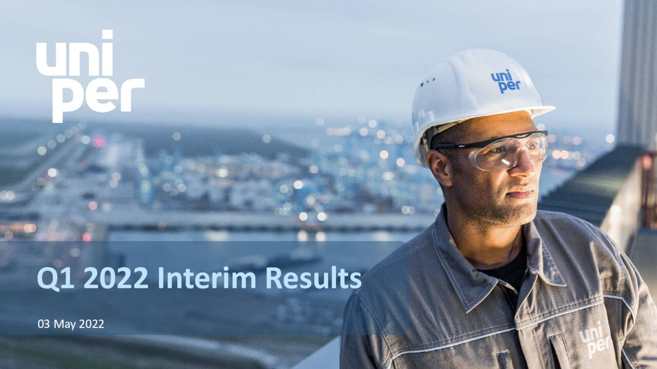 Uniper SE 2022 Q1 - Results - Earnings Call Presentation (OTCMKTS:UNPRF ...