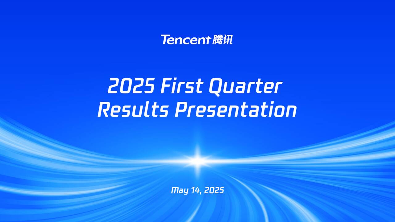 Tencent Holdings Limited 2025 Q1 - Results - Earnings Call Presentation ...