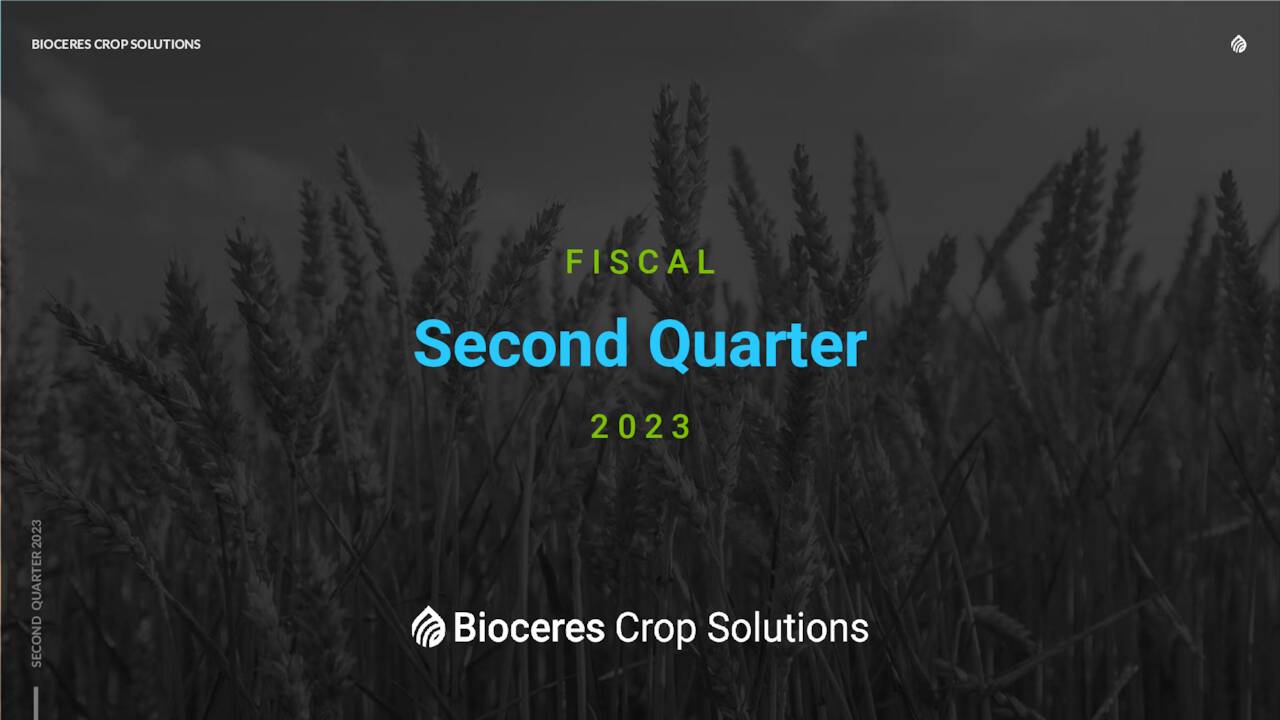 Bioceres Crop Solutions Corp. 2023 Q2 - Results - Earnings Call Presentation (NASDAQ:BIOX ...