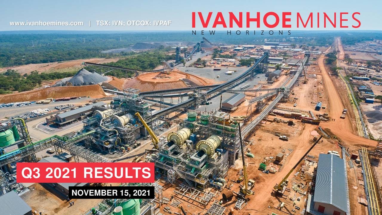 Ivanhoe Mines Ltd. 2021 Q3 - Results - Earnings Call Presentation ...