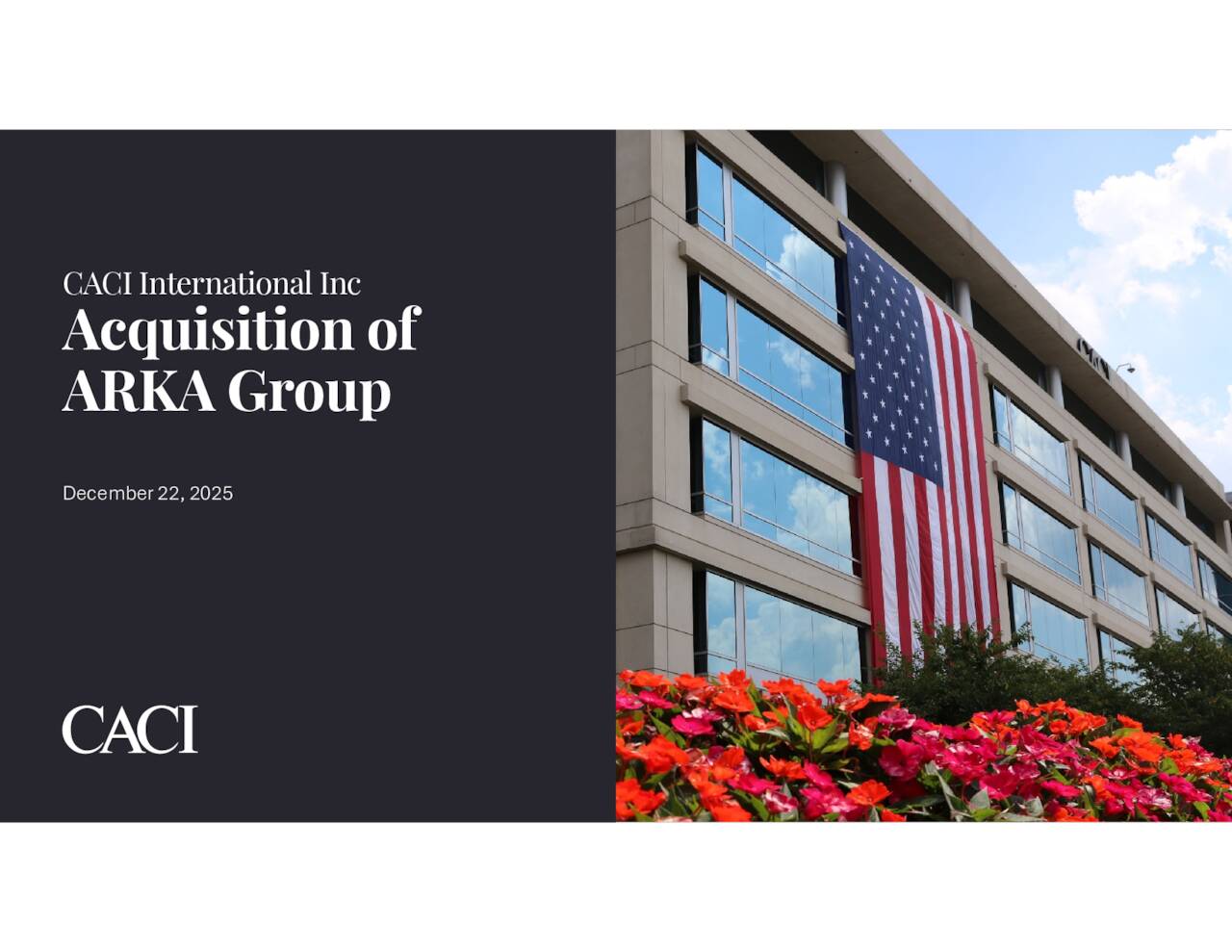 CACI International Inc (CACI) ARKA Group, LP, - M&A Call - Slideshow ...