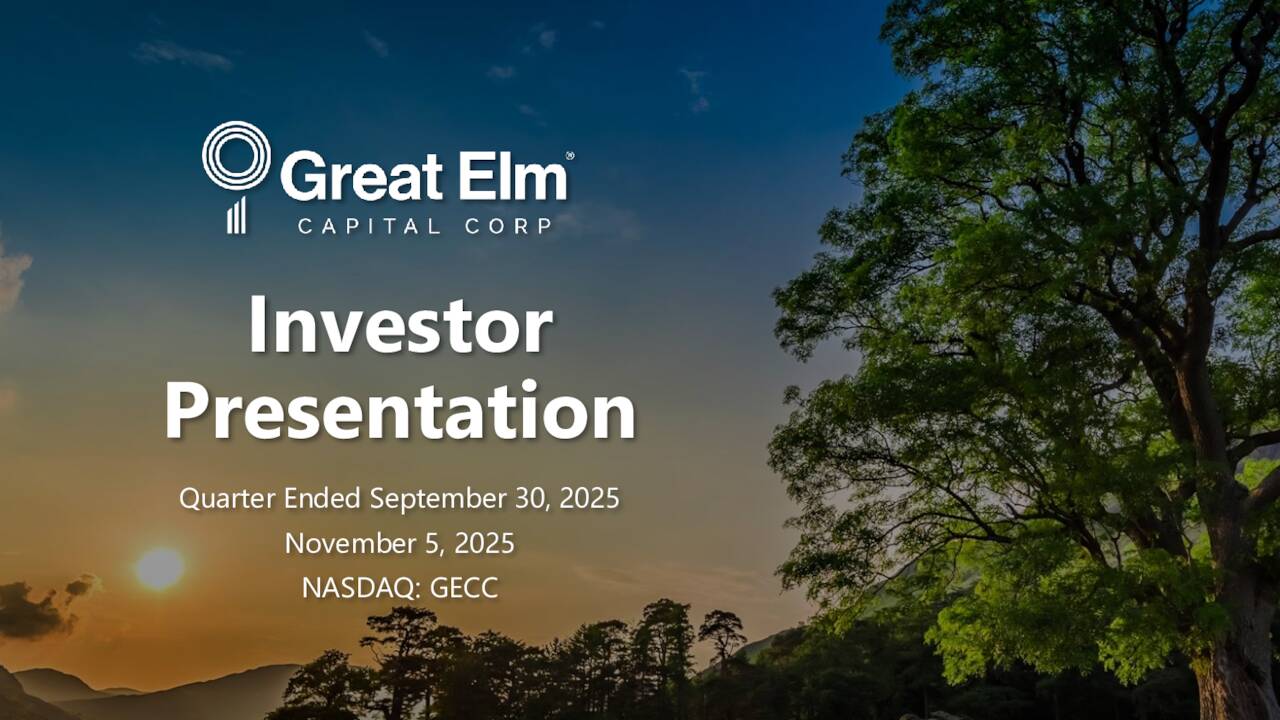 Great Elm Capital Corporation 2025 Q3 - Results - Earnings Call ...