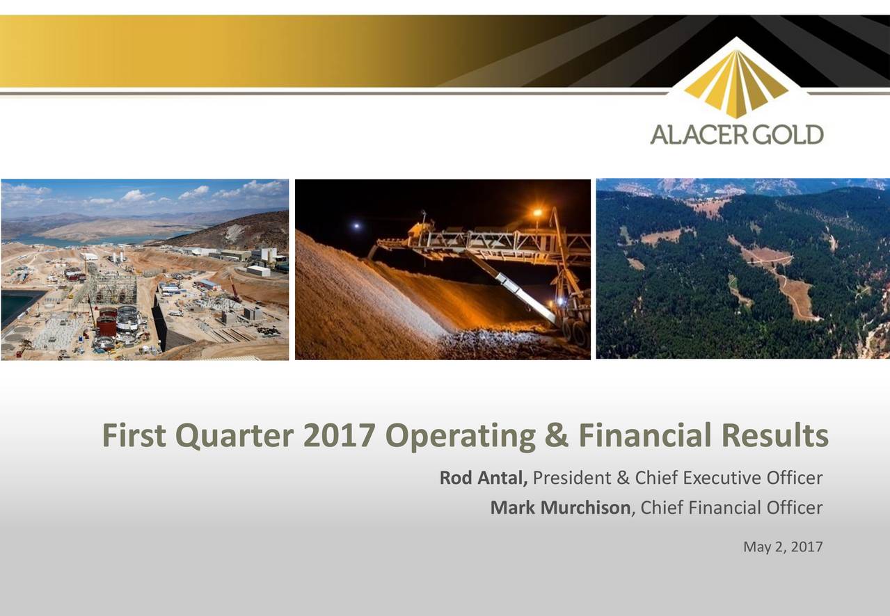 Alacer Gold Corp. 2017 Q1 - Results - Earnings Call Slides (OTCMKTS ...
