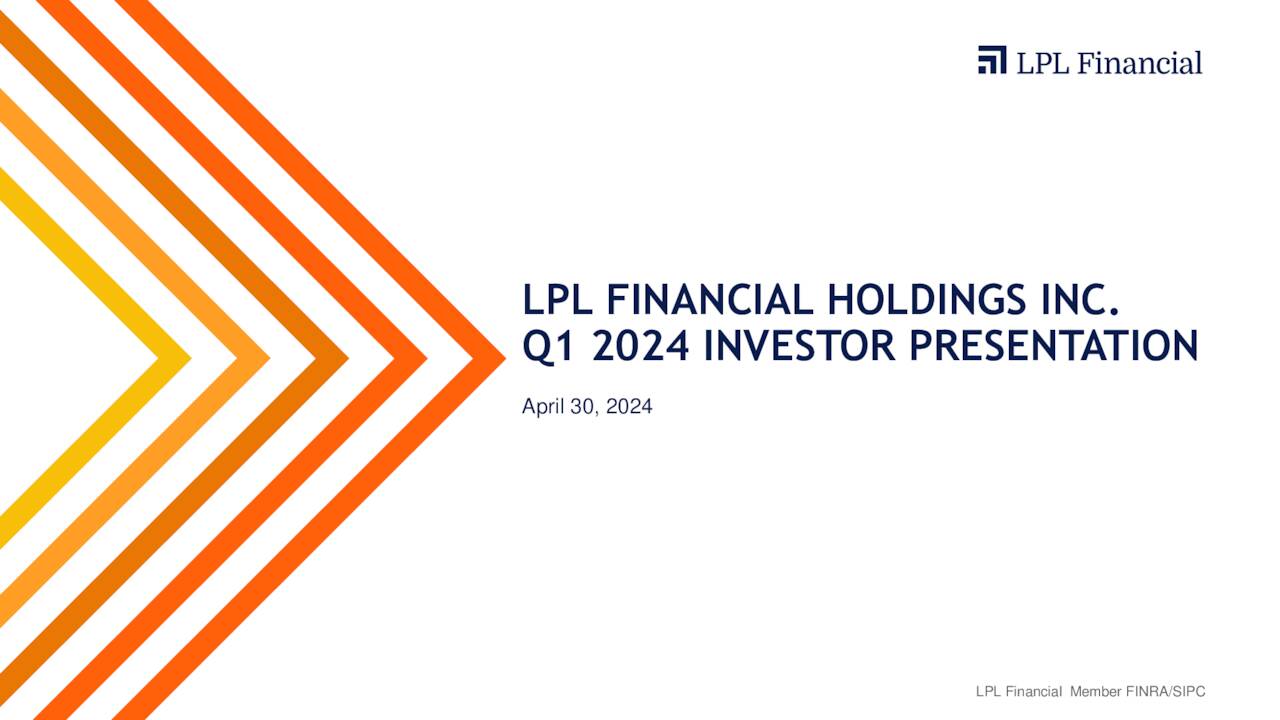 LPL Financial Holdings Inc. 2024 Q1 - Results - Earnings Call ...
