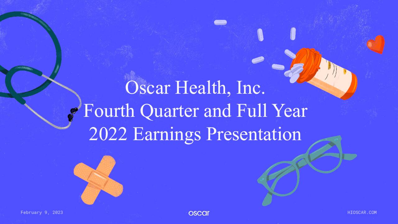 Oscar Health, Inc. 2022 Q4 - Results - Earnings Call Presentation (NYSE ...