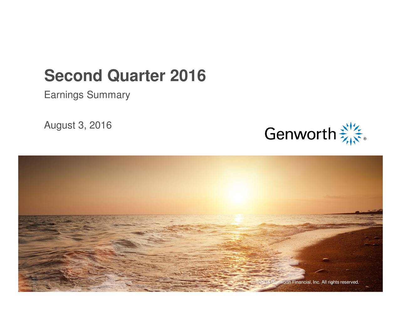Genworth Financial, Inc. 2016 Q2 - Results - Earnings Call Slides (NYSE ...