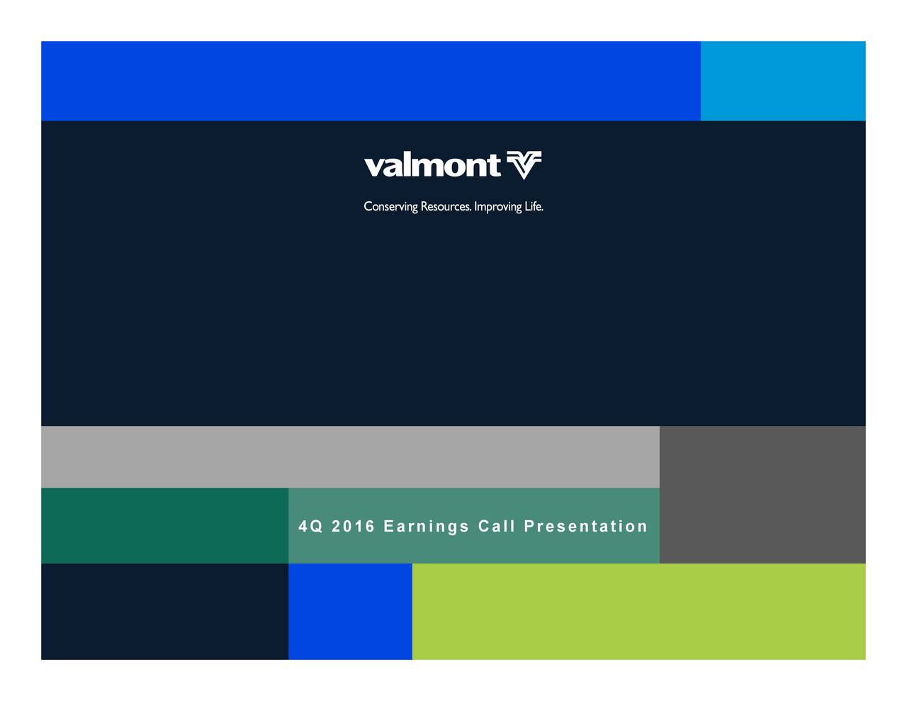 Valmont Industries, Inc. 2016 Q4 - Results - Earnings Call Slides (NYSE ...