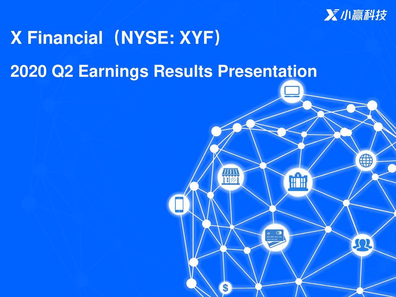 X Financial 2020 Q2 - Results - Earnings Call Presentation (NYSE:XYF ...