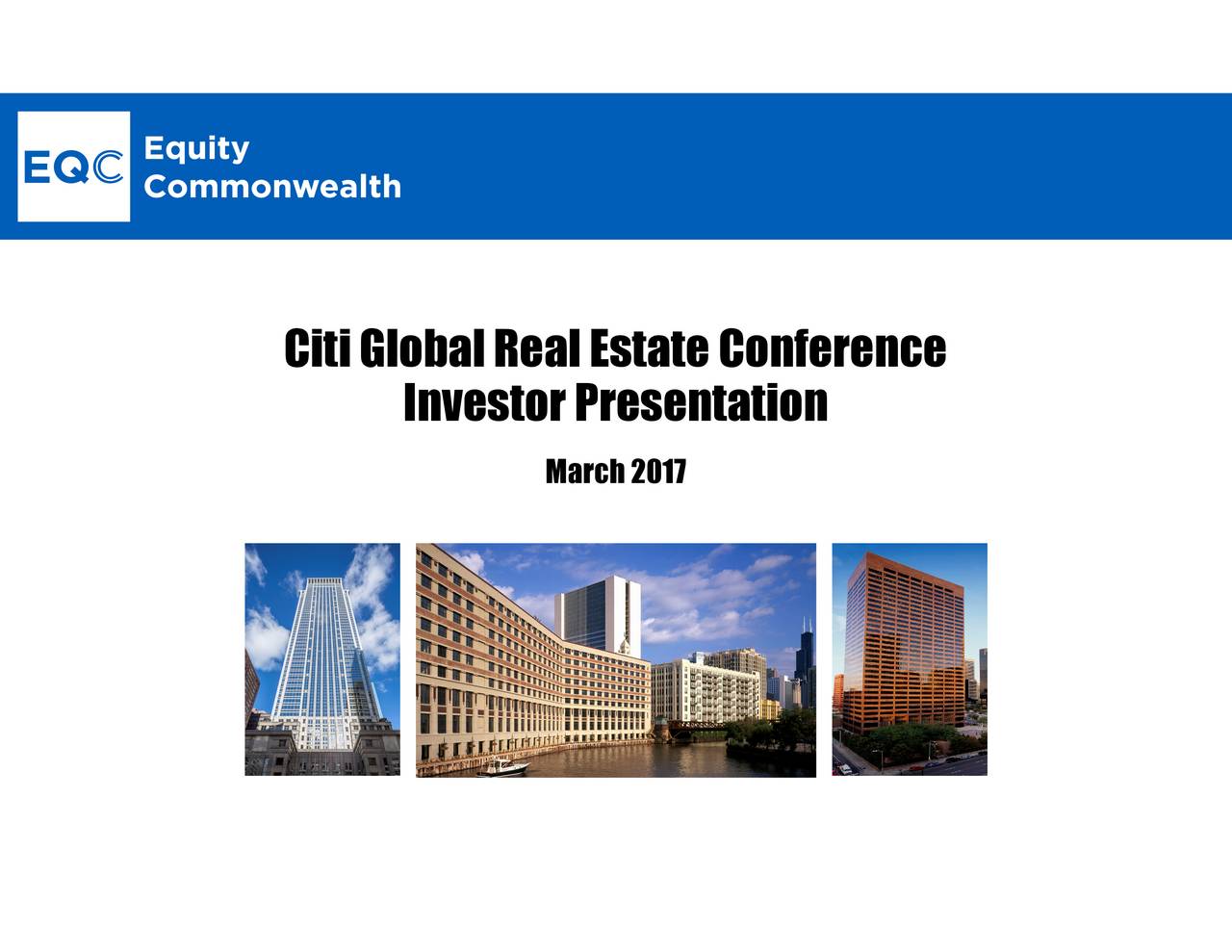 Equity Commonwealth (EQC) Presents At Citi Global Property CEO ...