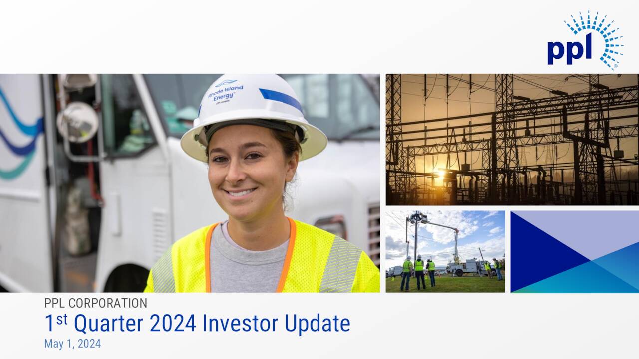 PPL Corporation 2024 Q1 - Results - Earnings Call Presentation (NYSE ...