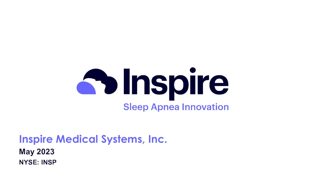 Inspire Medical Systems, Inc. 2023 Q1 - Results - Earnings Call ...