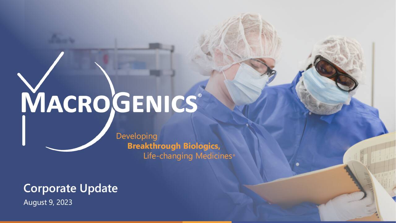 MacroGenics, Inc. 2023 Q2 - Results - Earnings Call Presentation ...