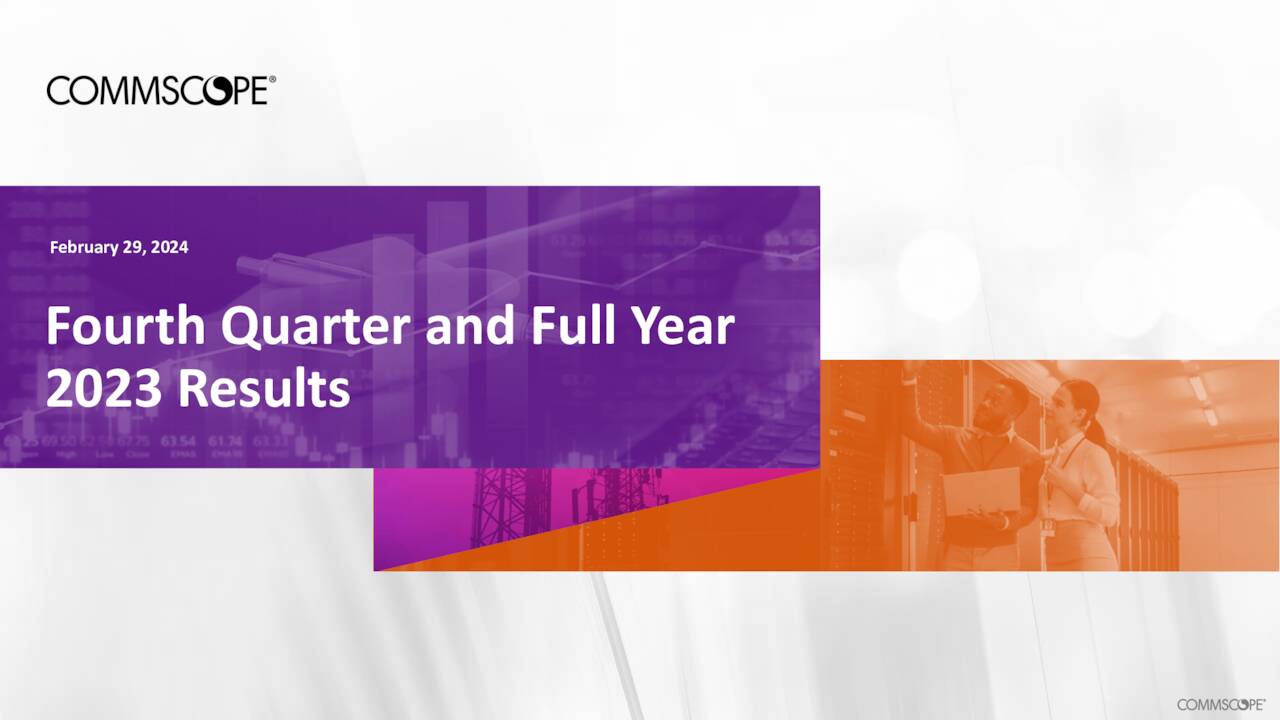 CommScope Holding Company, Inc. 2023 Q4 - Results - Earnings Call ...