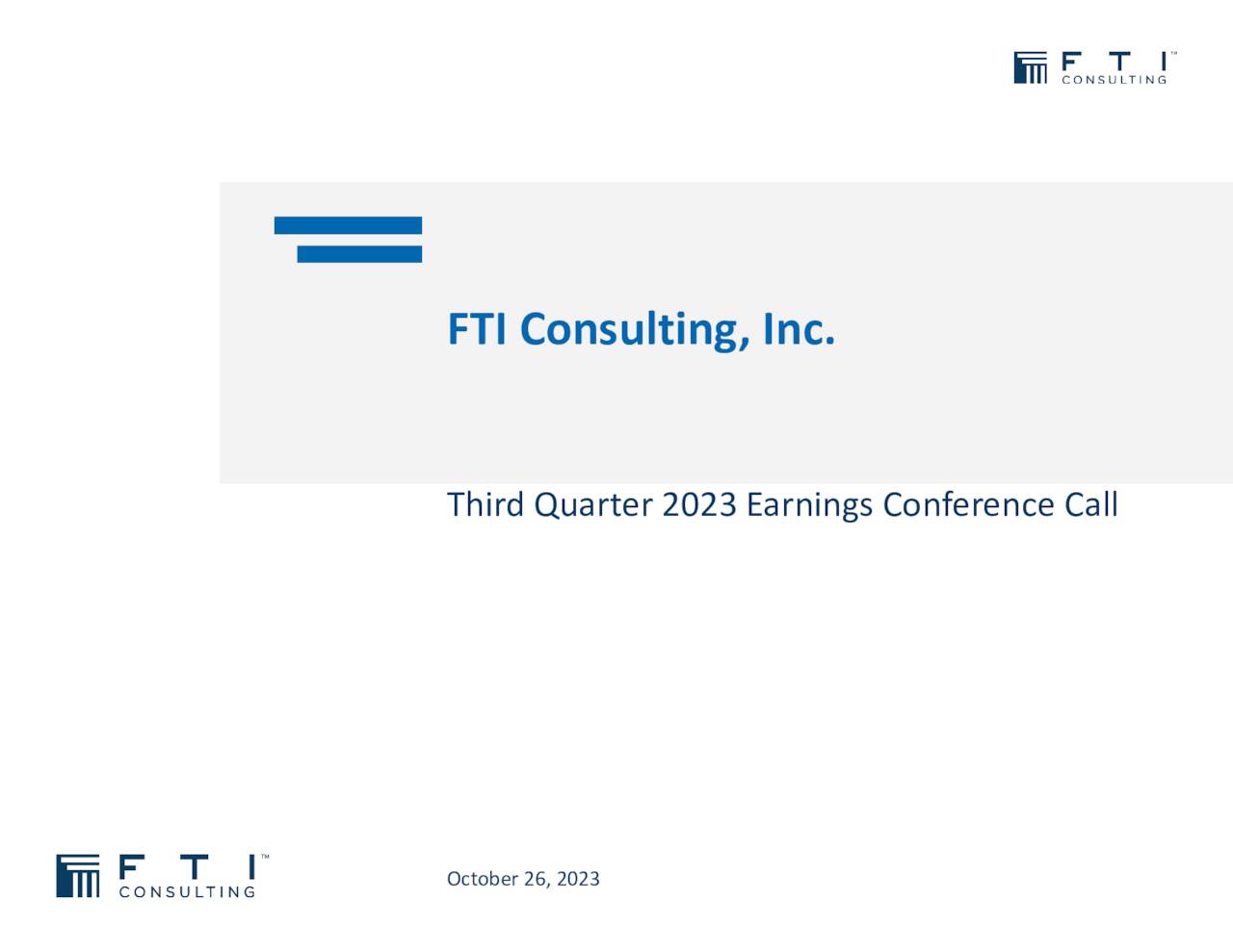 FTI Consulting, Inc. 2023 Q3 - Results - Earnings Call Presentation (NYSE:FCN) | Seeking Alpha