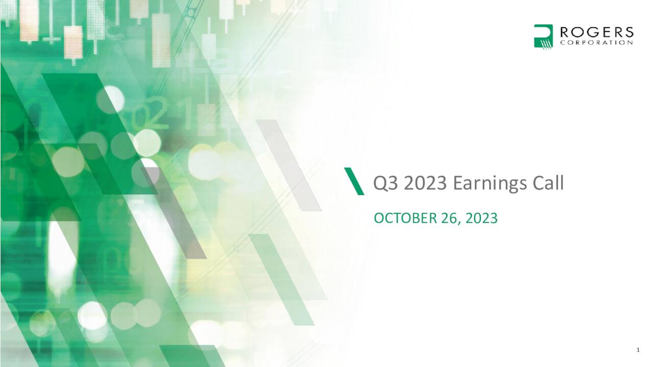 Rogers Corporation 2023 Q3 - Results - Earnings Call Presentation (NYSE:ROG) | Seeking Alpha