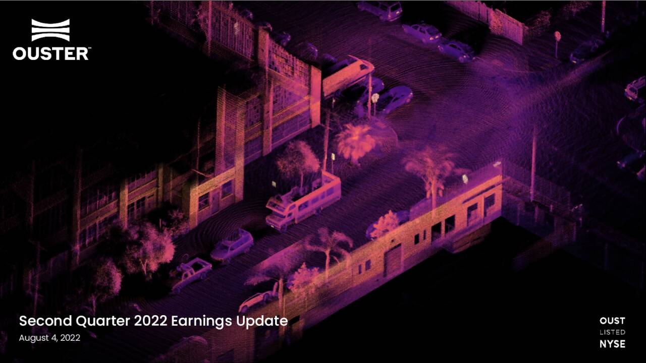 Ouster, Inc. 2022 Q2 - Results - Earnings Call Presentation (NASDAQ ...
