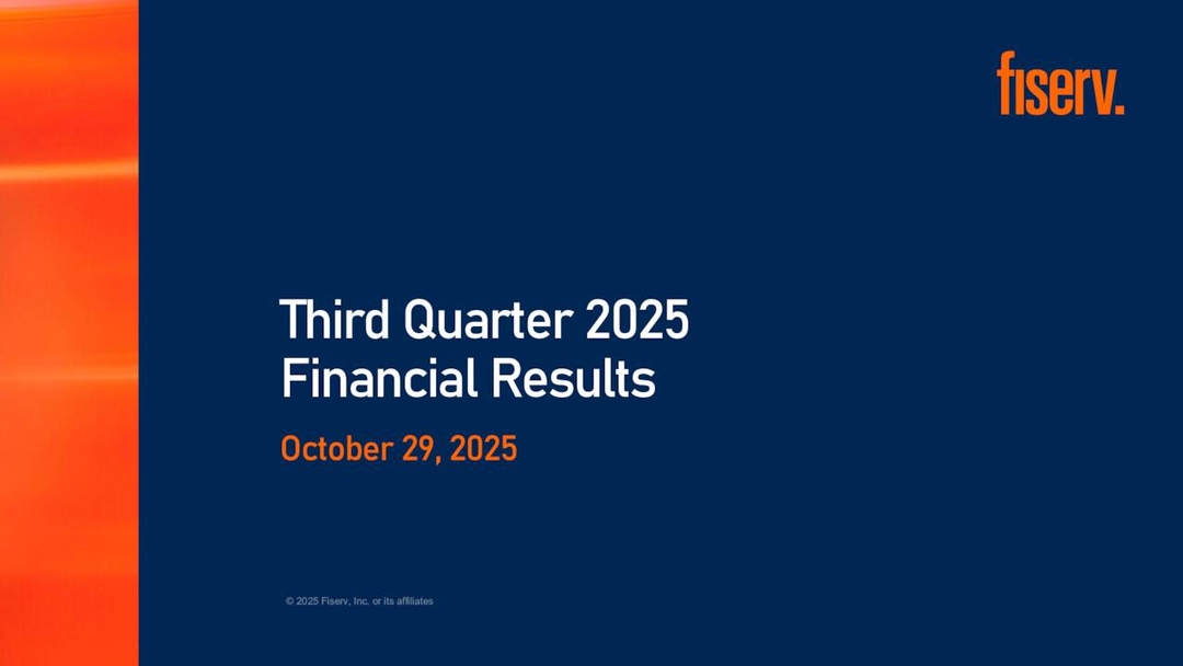 Fiserv, Inc. 2025 Q3 - Results - Earnings Call Presentation (NASDAQ ...