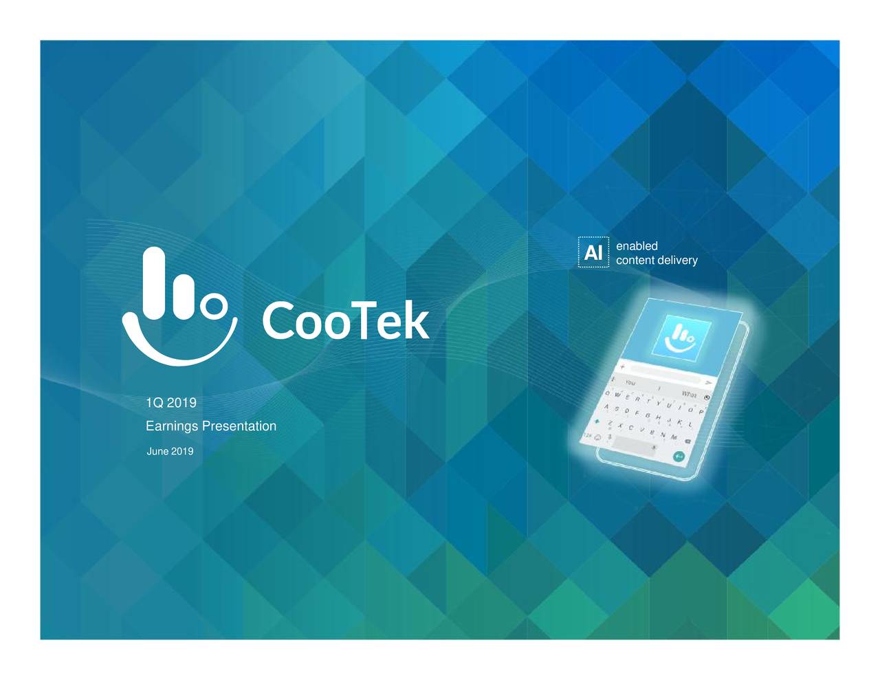 CooTek (Cayman) Inc. 2019 Q1 - Results - Earnings Call Slides (NYSE:CTK ...