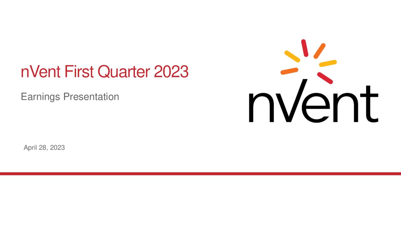 nVent Electric plc 2023 Q1 - Results - Earnings Call Presentation (NYSE ...
