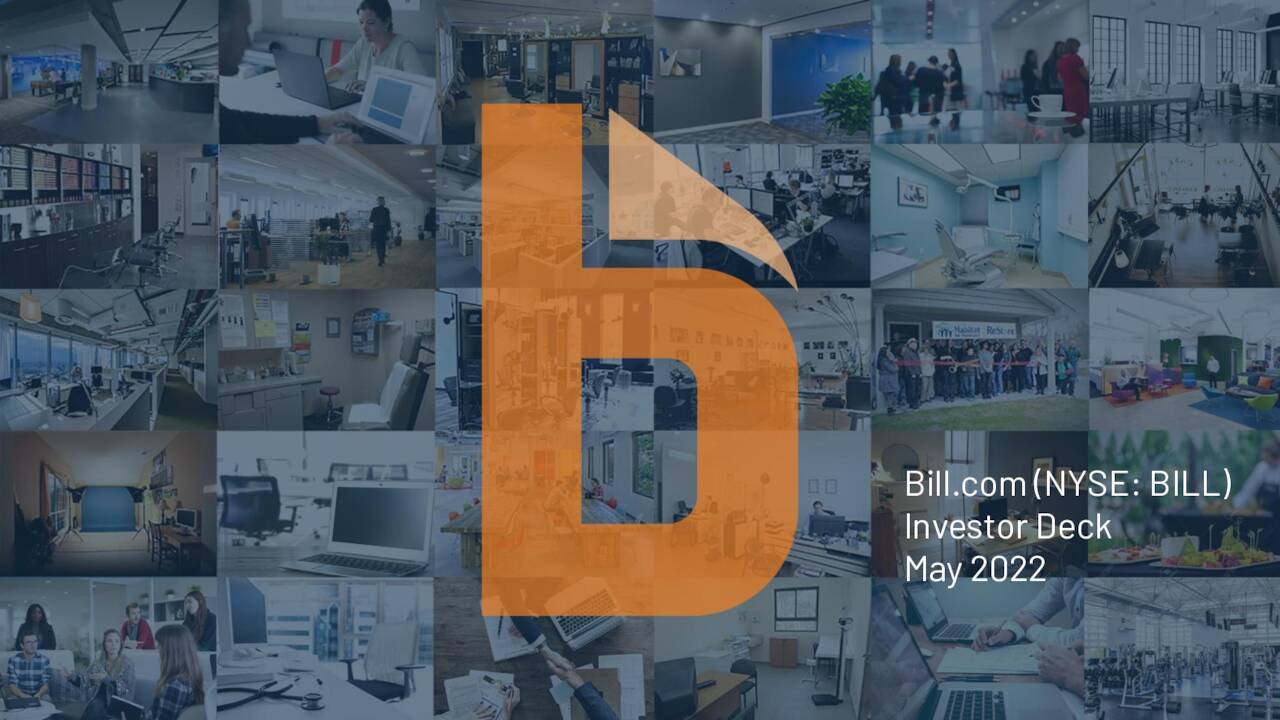 Bill.com Holdings, Inc. 2022 Q3 - Results - Earnings Call Presentation ...