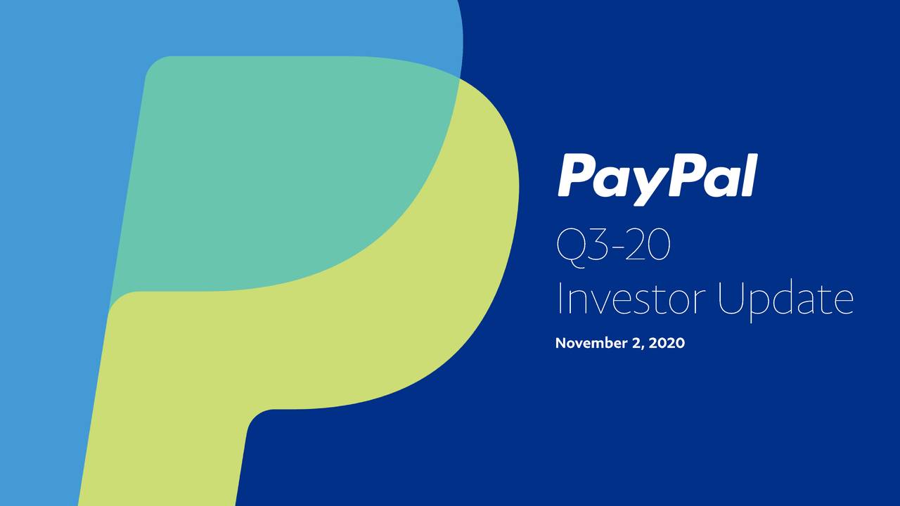 PayPal Holdings, Inc. 2020 Q3 - Results - Earnings Call Presentation ...