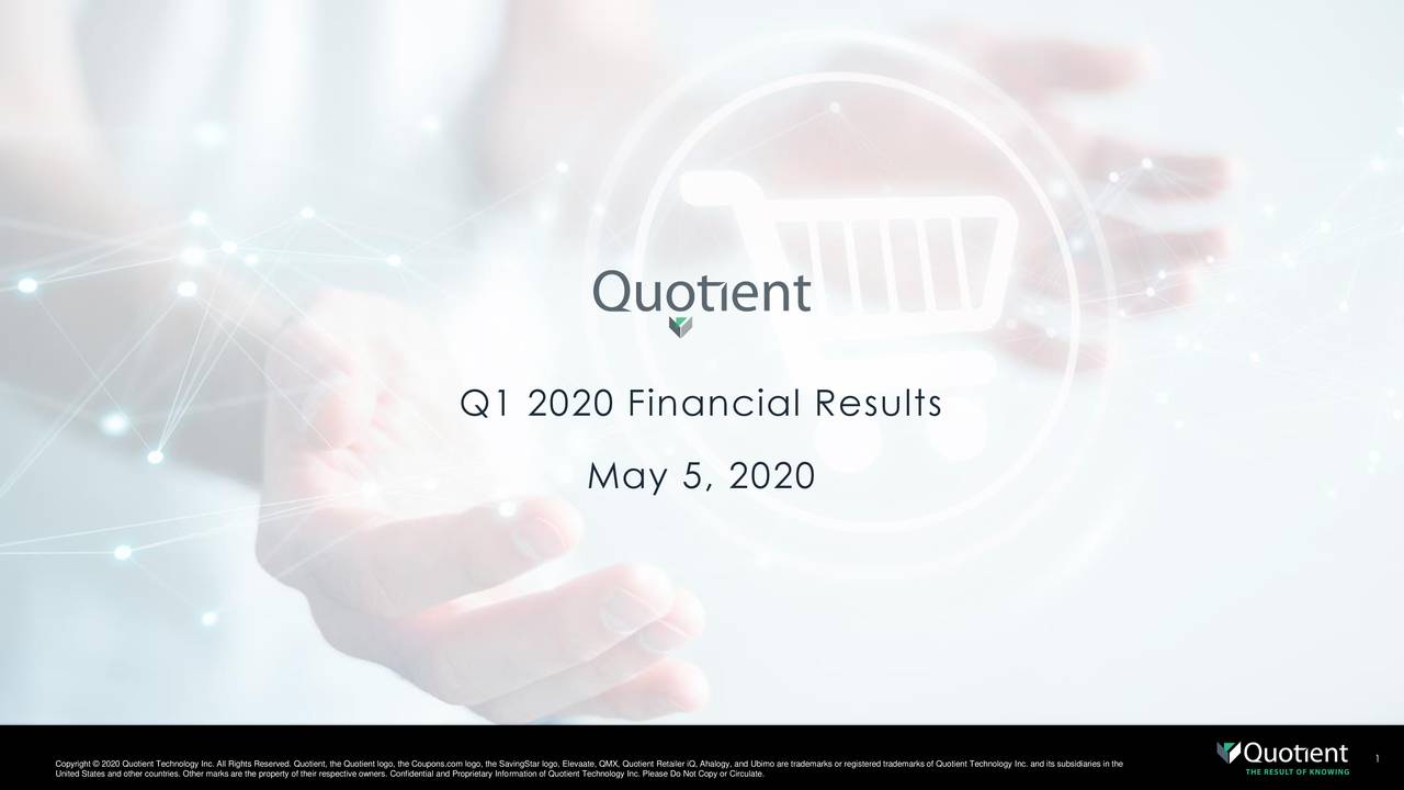 Quotient Technology Inc. 2020 Q1 - Results - Earnings Call Presentation (NYSE:QUOT-DEFUNCT ...