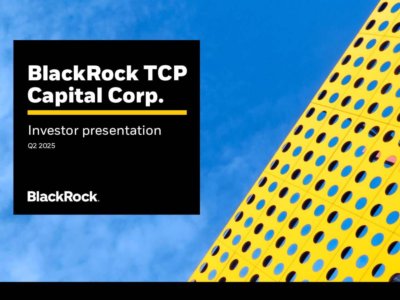 BlackRock TCP Capital Corp 2025 Q2 - Results - Earnings Call ...