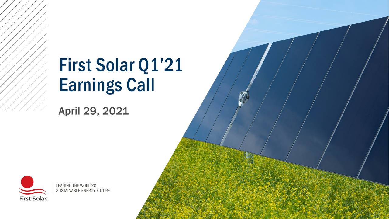 First Solar, Inc. 2021 Q1 - Results - Earnings Call Presentation ...