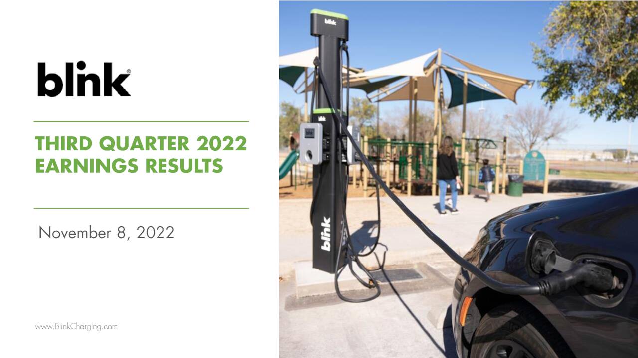 Blink Charging Co. 2022 Q3 - Results - Earnings Call Presentation ...