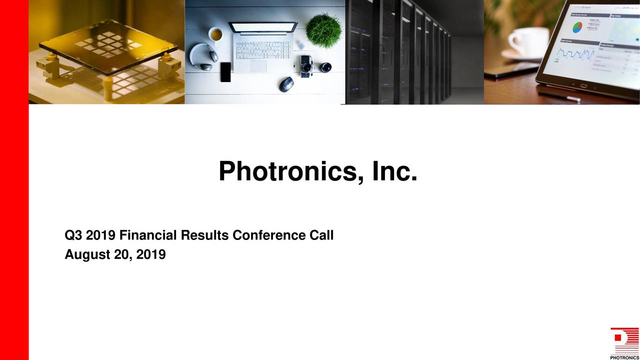 Photronics, Inc. 2019 Q3 - Results - Earnings Call Slides (NASDAQ:PLAB ...